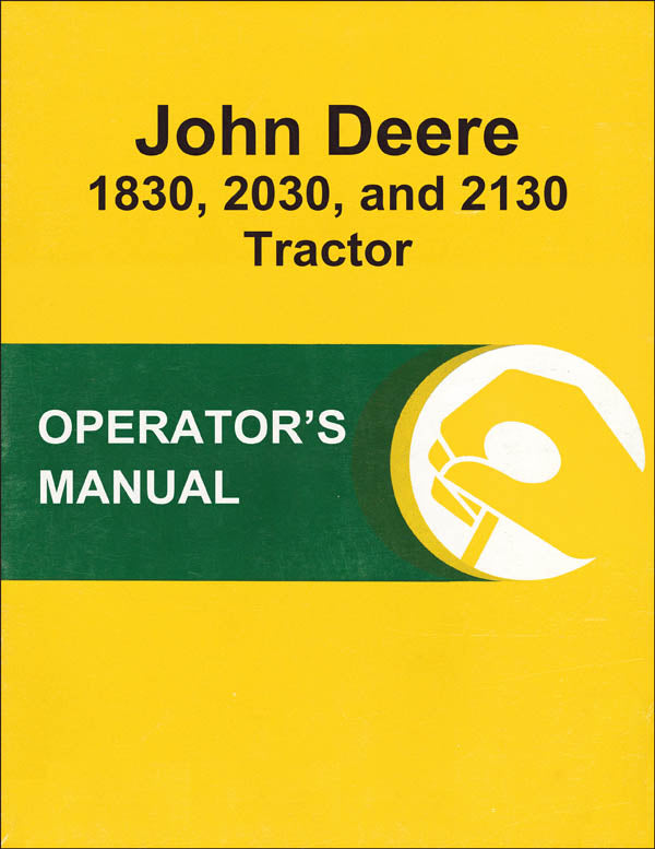 JD 1830, 2030, and 2130 Tractor - Operator's Manual | Farm Manuals Fast