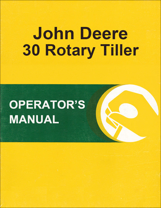 JD 30 Rotary Tiller - Operator's Manual | Farm Manuals Fast