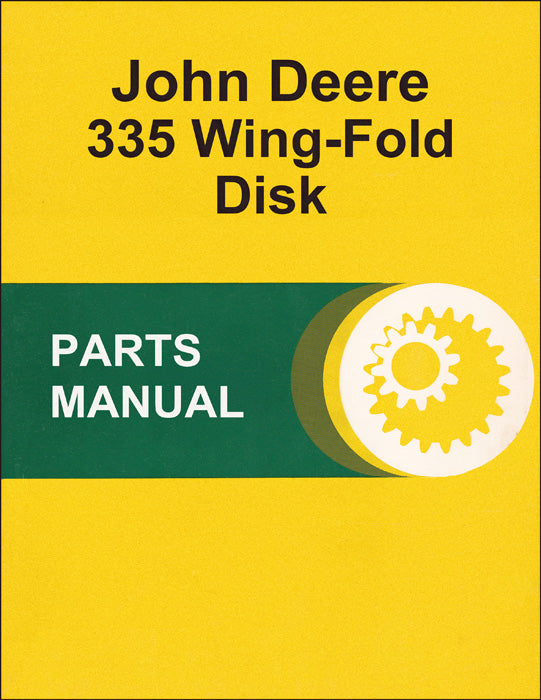 JD 335 Wing-Fold Disk - Parts Catalog | Farm Manuals Fast