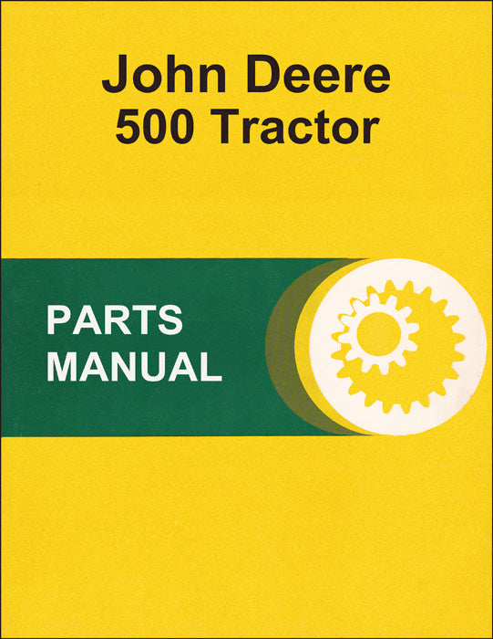 JD 500 Tractor - Parts Catalog | Farm Manuals Fast