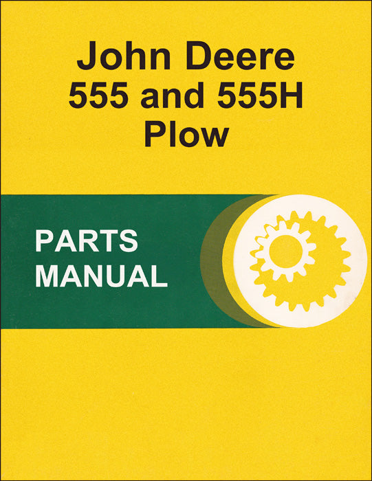 JD 555 and 555H Plow - Parts Catalog | Farm Manuals Fast