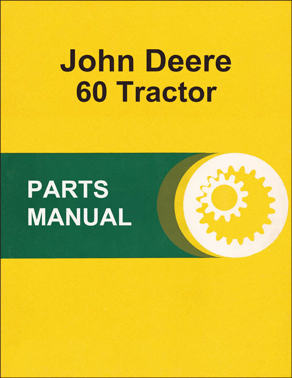 JD 60 Tractor - Parts Catalog | Farm Manuals Fast