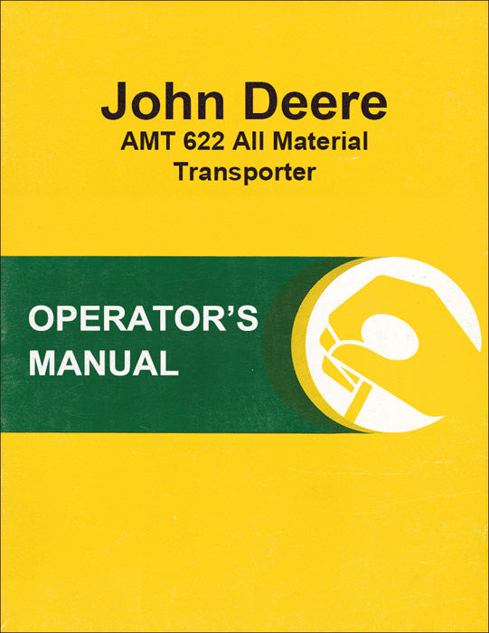 JD AMT 622 All Material Transporter - Operator's Manual | Farm Manuals Fast
