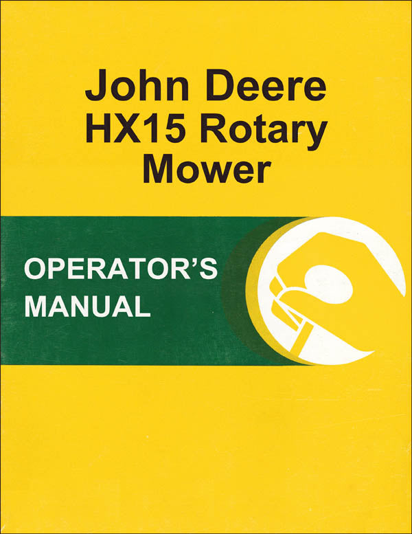 JD HX15 Rotary Mower - Operator's Manual | Farm Manuals Fast