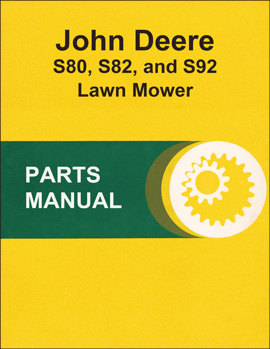 JD S80, S82, and S92 Lawn Mower - Parts Catalog | Farm Manuals Fast