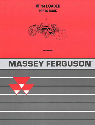Massey Ferguson 34 Industrial Loader - Parts Manual | Farm Manuals Fast