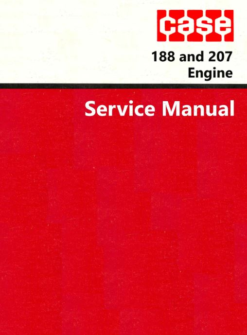 Case 188 and 207 Engine - COMPLETE Service Manual | Farm Manuals Fast