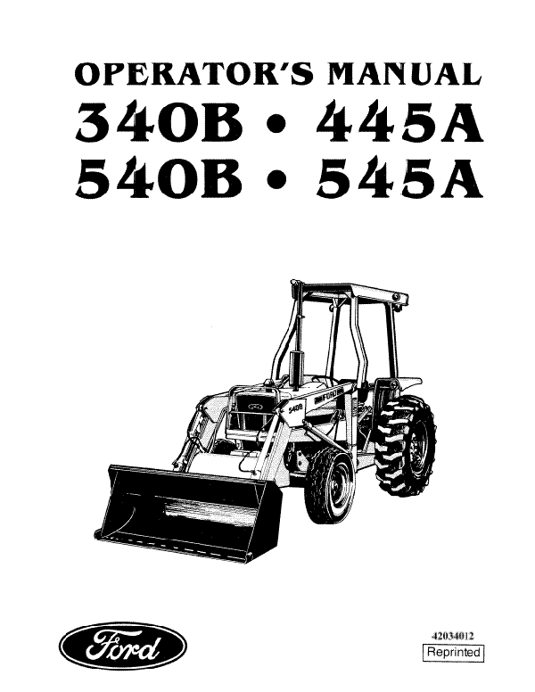 Ford 340B, 445A, 540B, and 545A Tractor Manual | Farm Manuals Fast