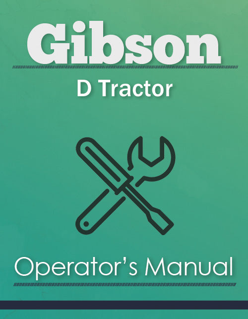 Gibson D Tractor Manual | Farm Manuals Fast