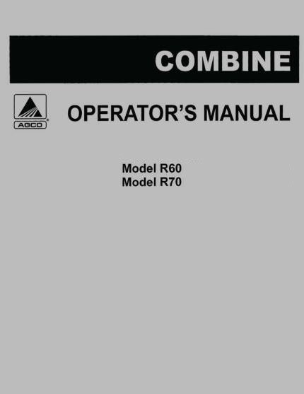 Gleaner R60 and R70 Combine Manual | Farm Manuals Fast
