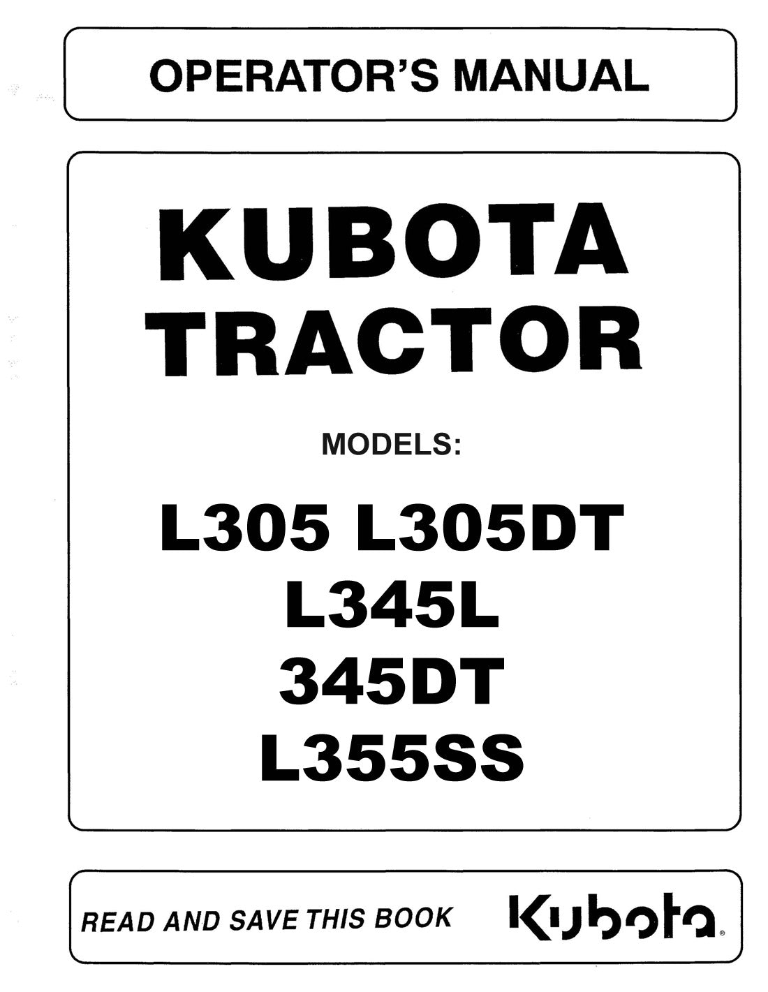 Kubota L305, L305DT, L345, L345DT, and L355SS Tractor Manual | Farm ...