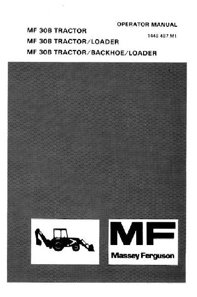 Massey Fergons 30B Tractor Loader Backhoe/ Utility Tractor Manual ...